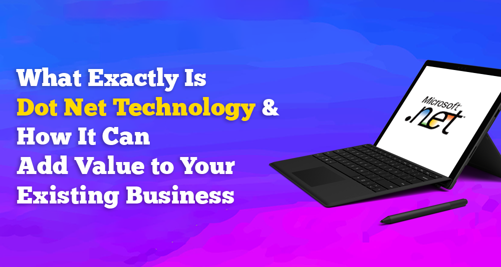 Easiest Way to Reshape Businesses with DOT NET in 2019 | [Infographic]