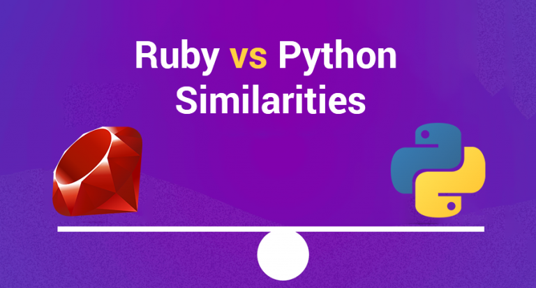 Python Vs Ruby Find The Right Programming Language For Your Project